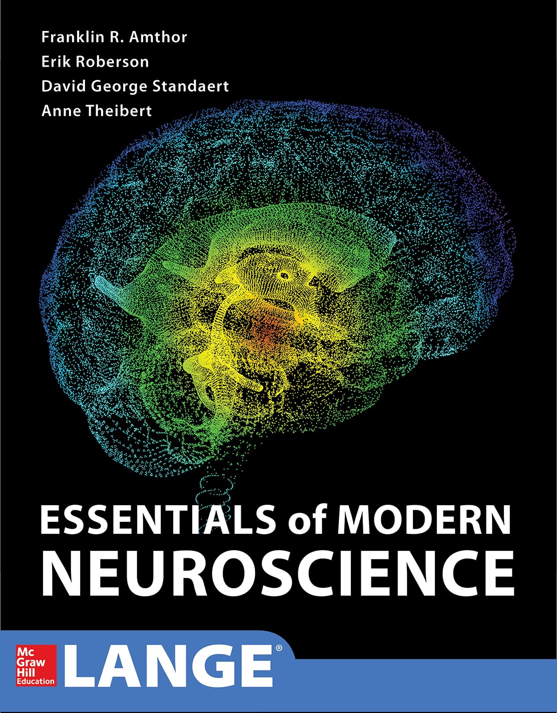 Essentials of Modern Neuroscience: 9780071849050: Medicine & Health ...