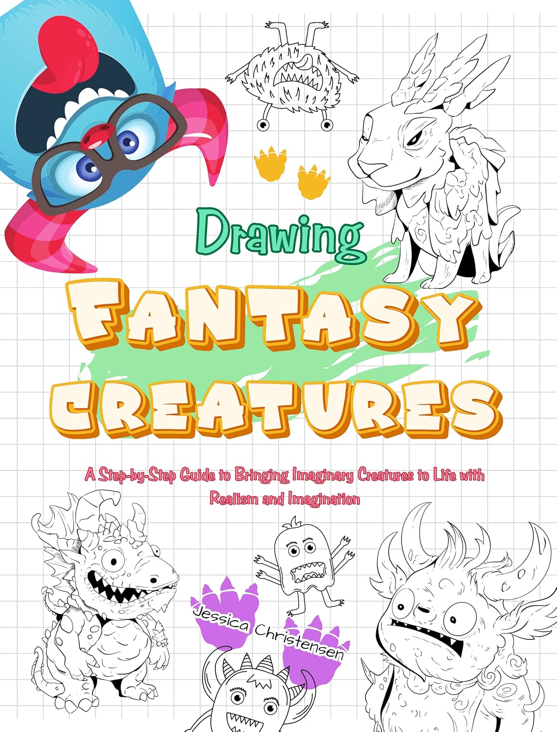 Amazon.com: Drawing Fantasy Creatures: A Step-by-Step Guide to Bringing ...