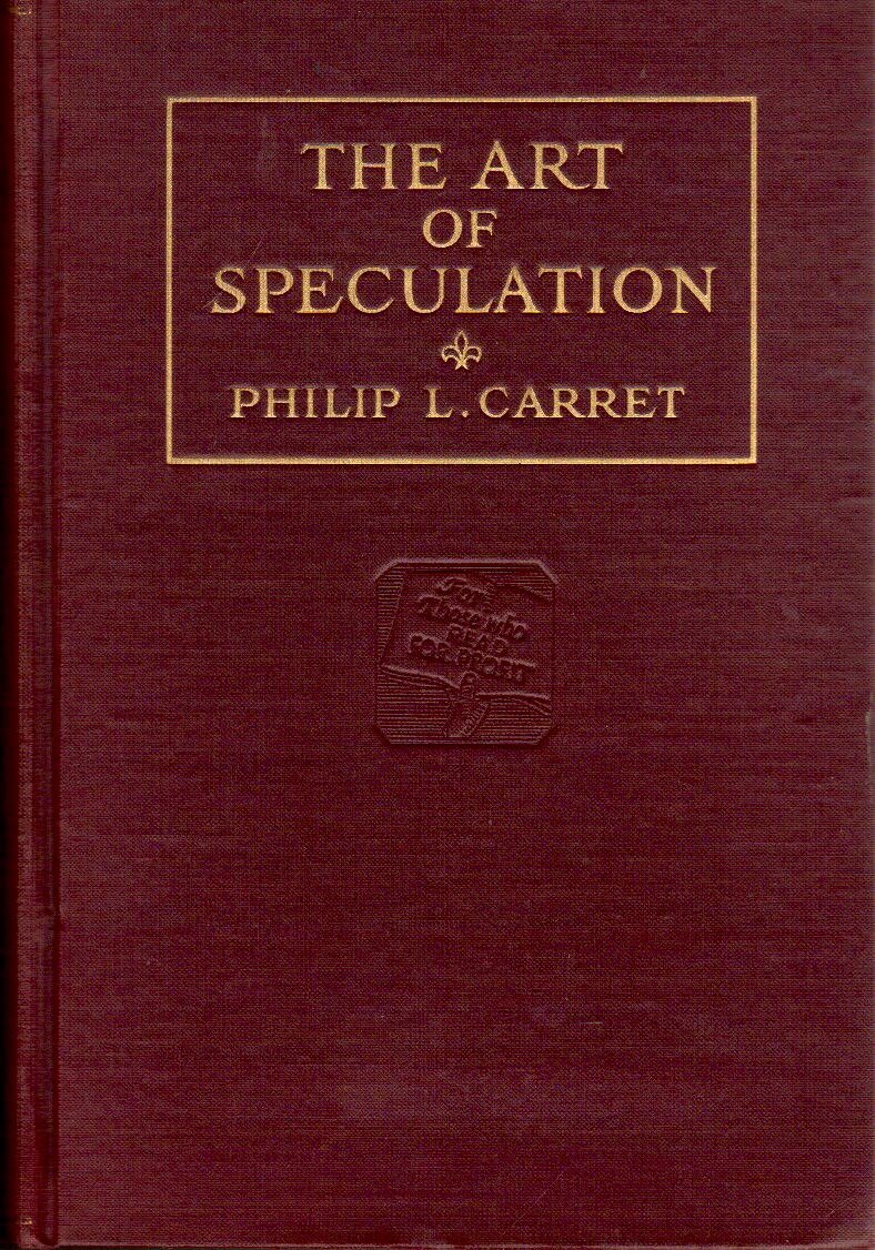 The art of speculation,: Carret, Philip L.: Amazon.com: Books