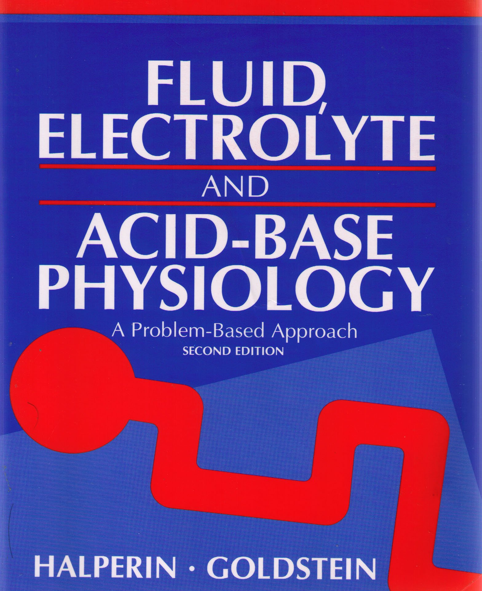 Fluid, Electrolyte, and Acid-Base Physiology: A Problem-Based Approach ...