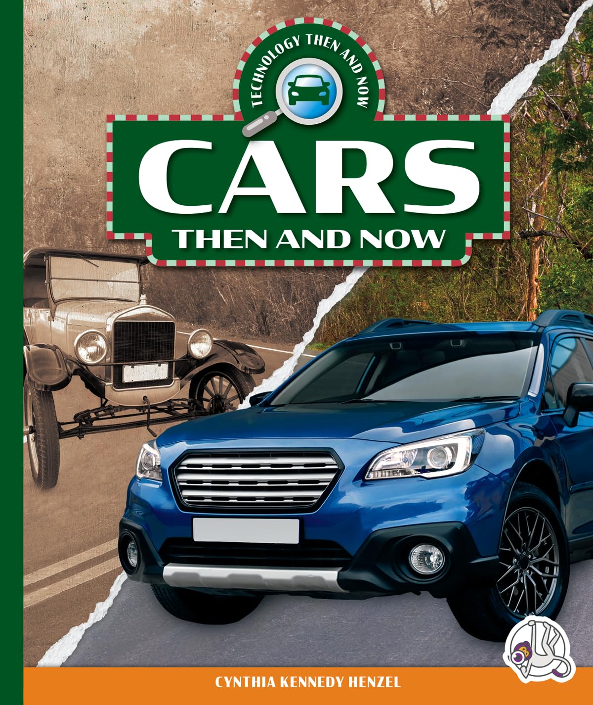 Cars Then and Now (Technology Then and Now): Henzel, Cynthia Kennedy ...