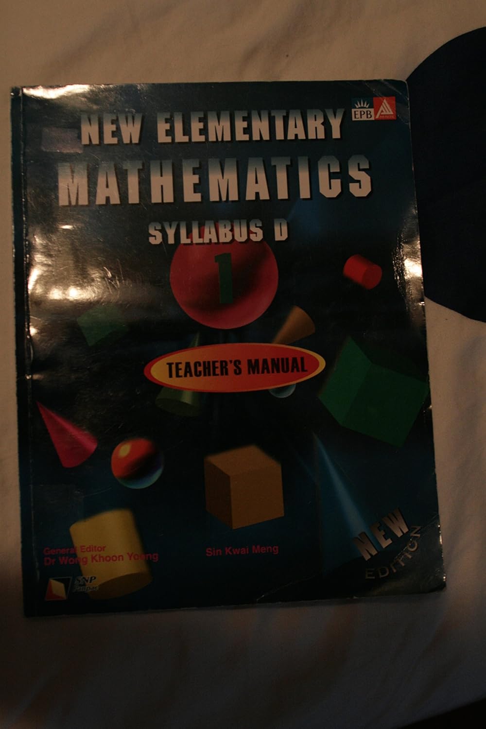 New Elementary Mathematics Syllabus D, Level 1 Teacher's Manual (New ...