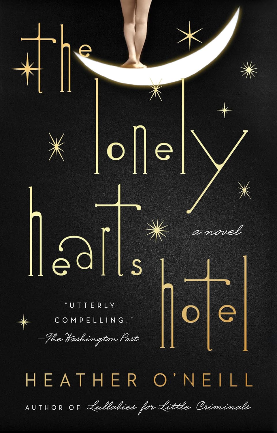 The Lonely Hearts Hotel: A Novel: O'Neill, Heather: 9780735213746 ...