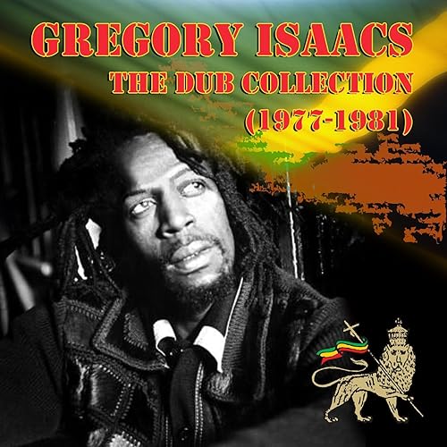 Dub Collection - 1977-1981 by Gregory Isaacs on Amazon Music - Amazon.co.uk