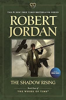 The Shadow Rising: Book Four of 'The Wheel of Time': Jordan, Robert ...