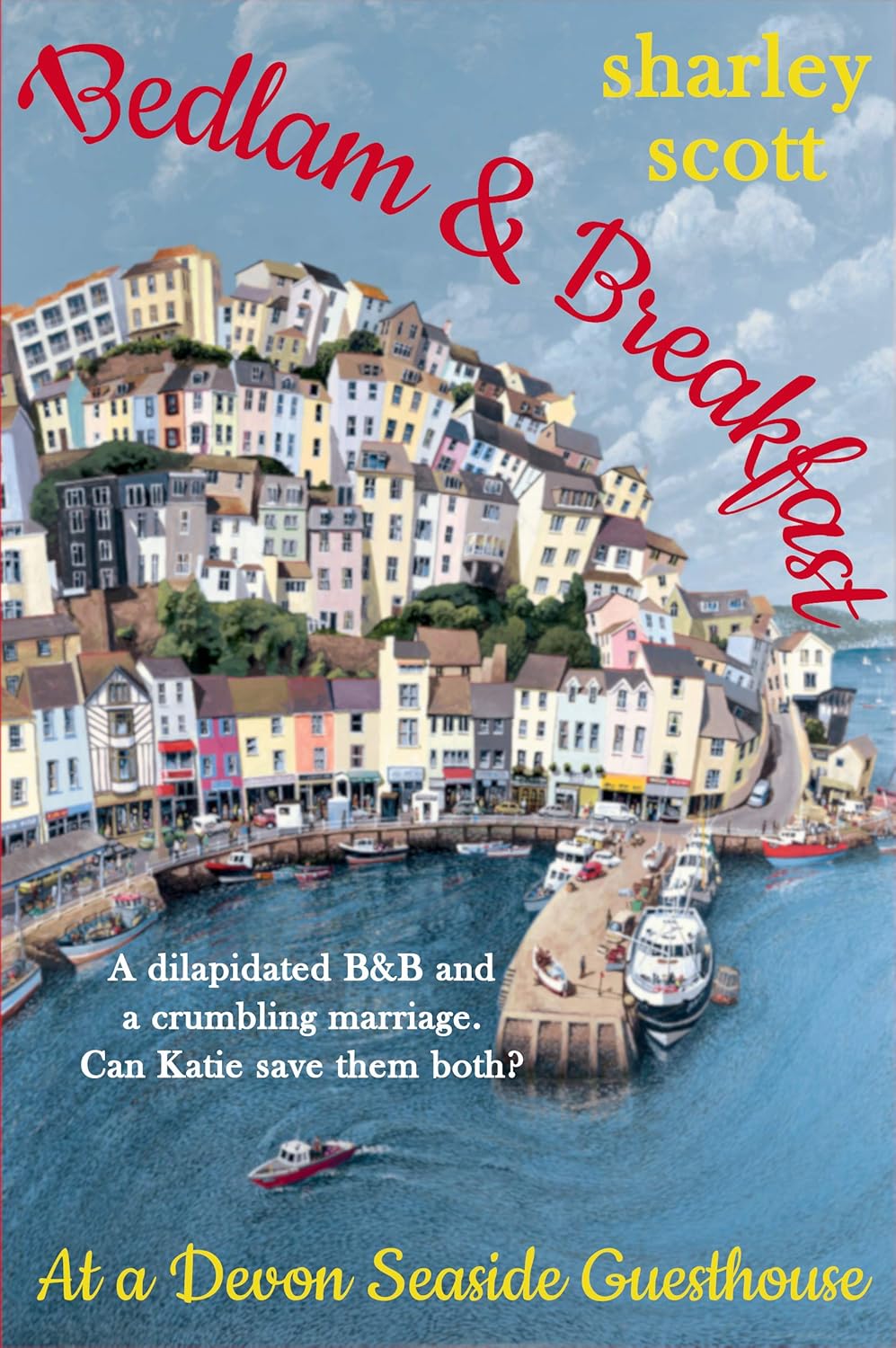 Bedlam & Breakfast at a Devon seaside guesthouse: A gentle and humorous ...