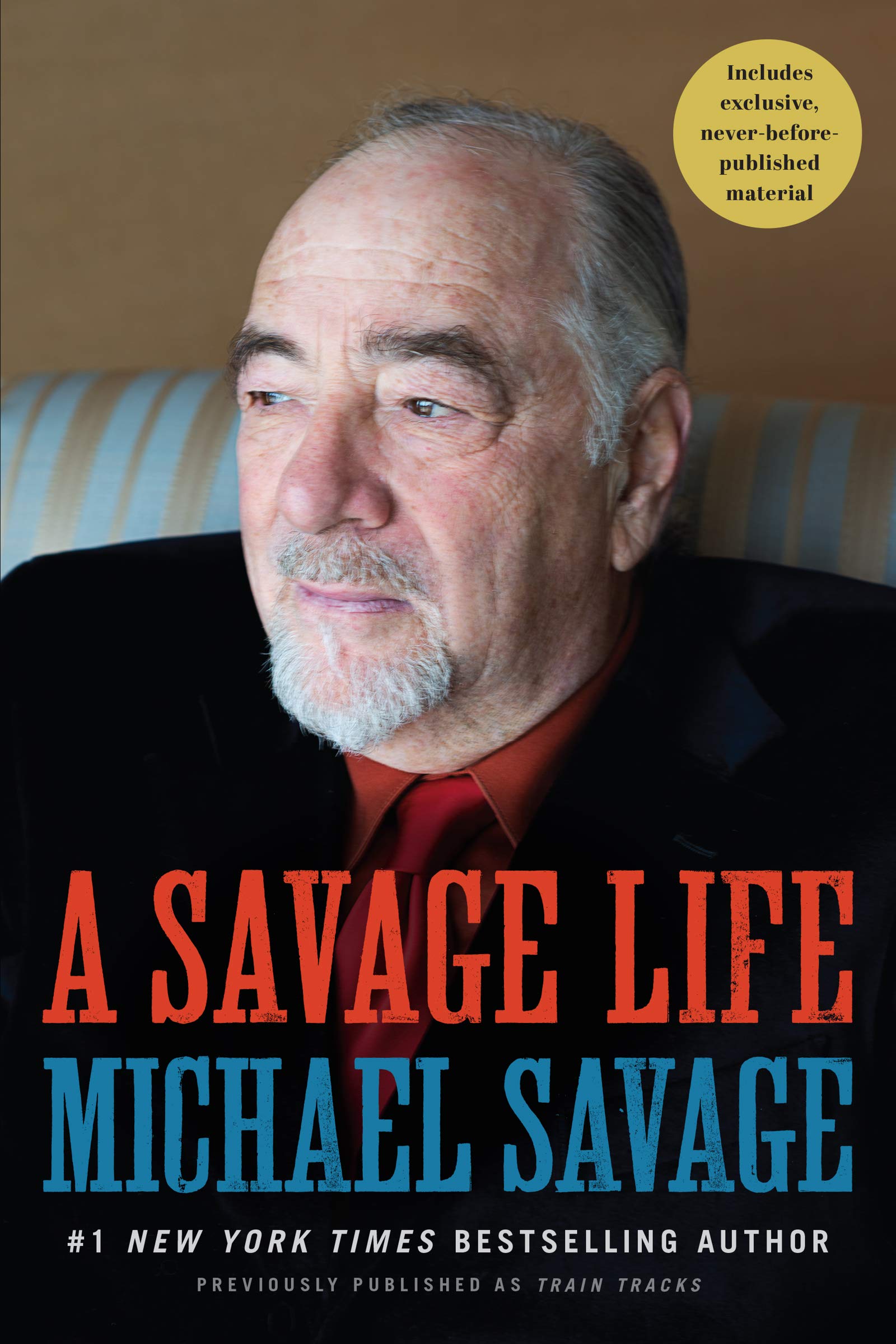 SAVAGE LIFE: Savage, Michael: 9780062936394: Amazon.com: Books