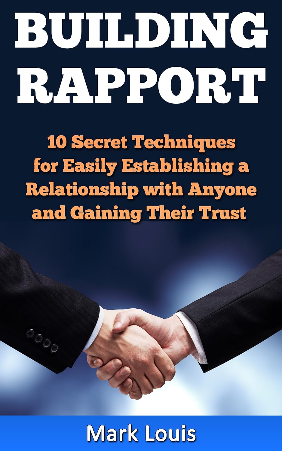 Amazon.co.jp: Building Rapport: 10 Secret Techniques for Easily ...