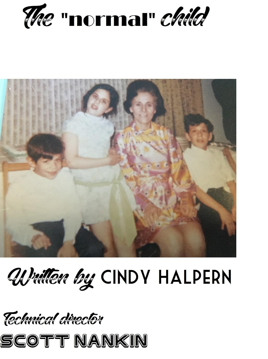 Amazon.com: The "normal" child: Includes second book "walk with one ...