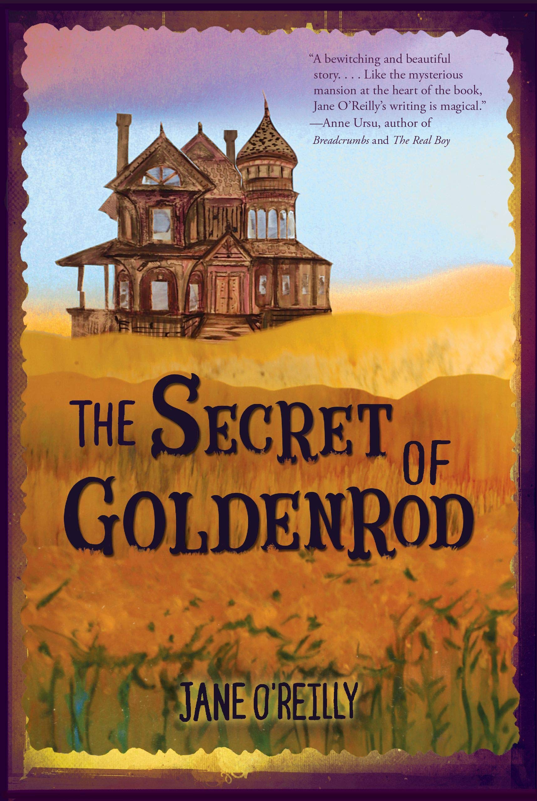 Amazon.com: The Secret of Goldenrod: 9781512401356: O’Reilly, Jane: Books