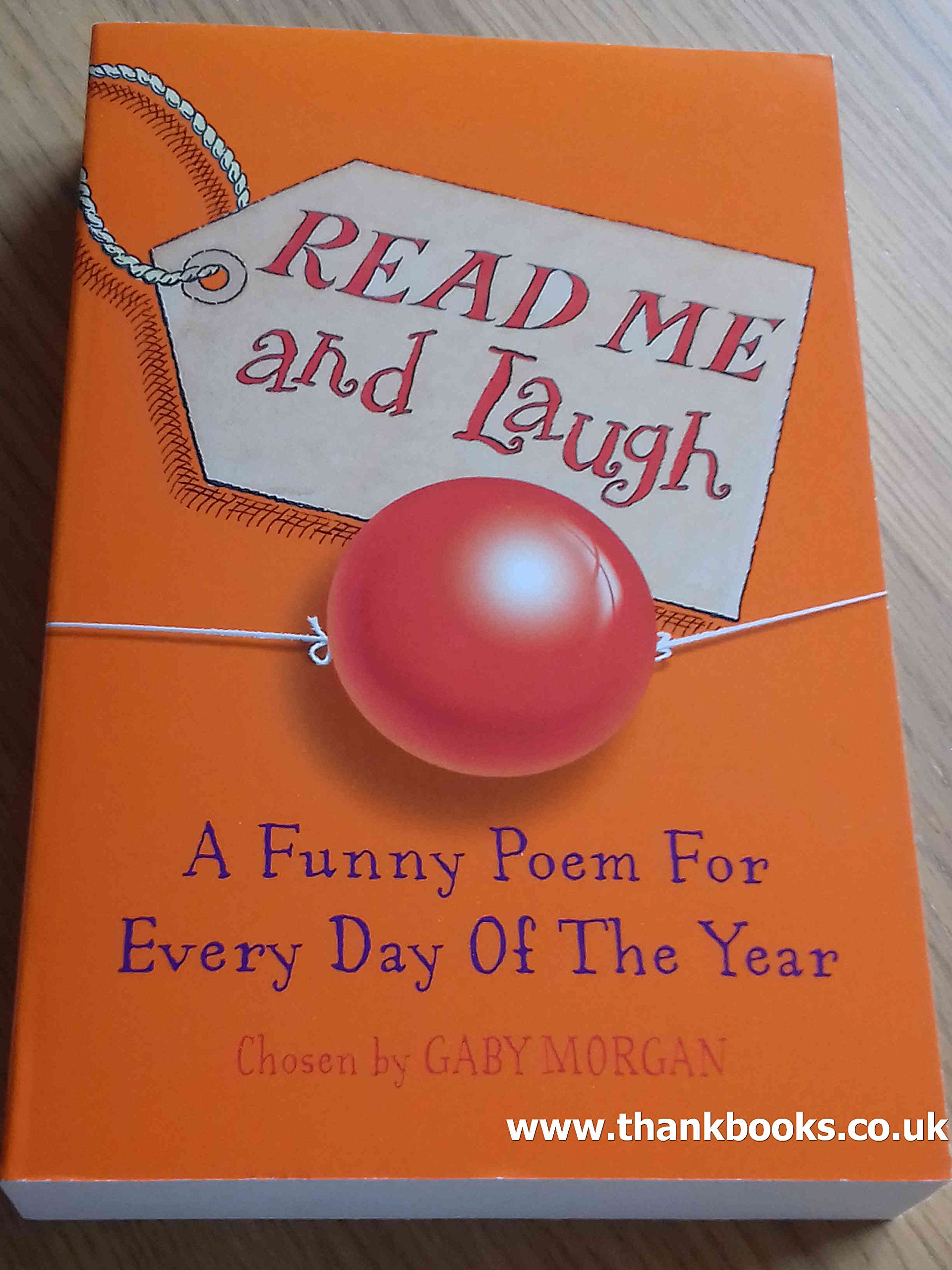 Read Me and Laugh: A funny poem for every day of the year chosen by ...