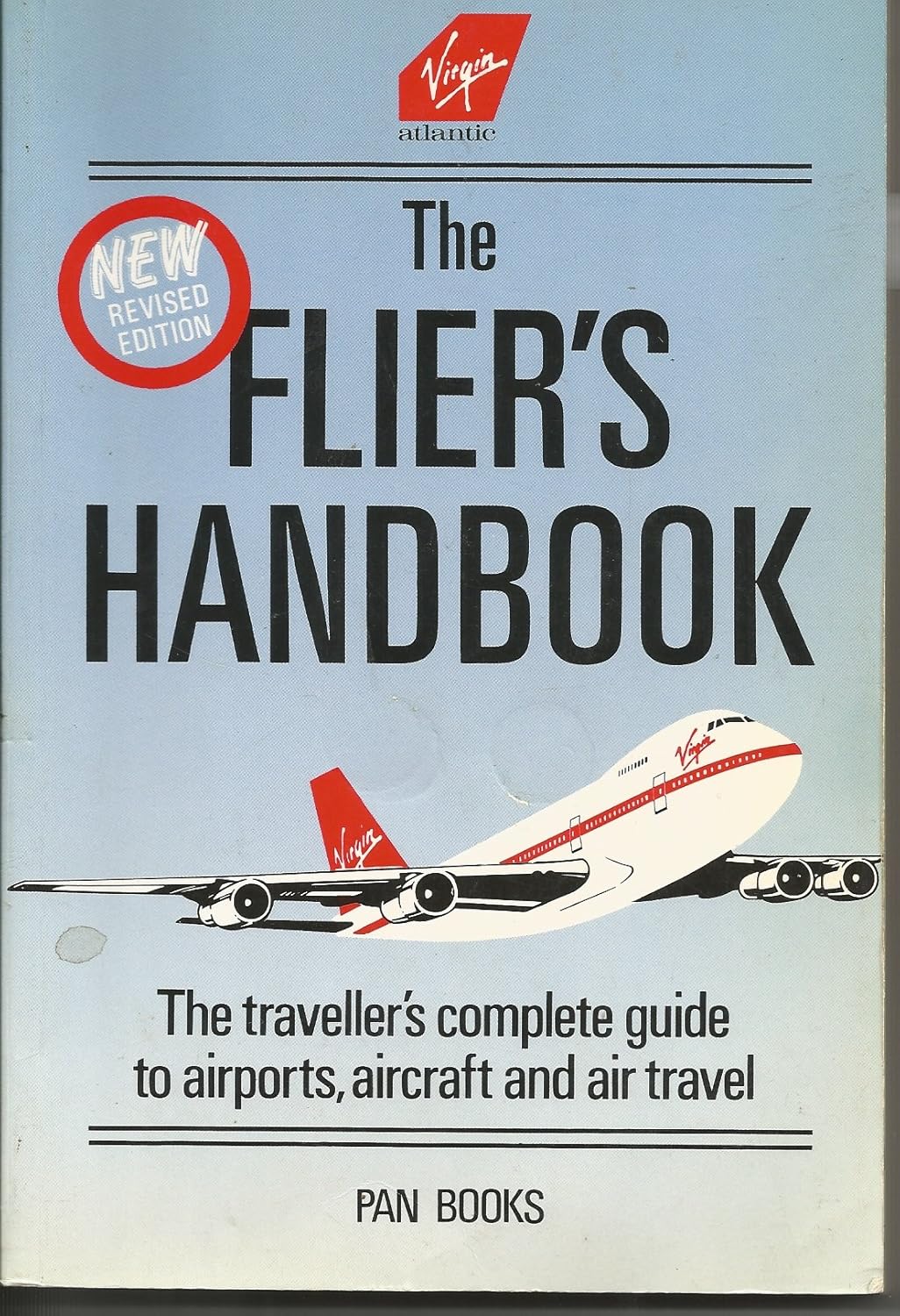 The New Flier's Handbook: The Traveller's Complete Guide to Airports ...