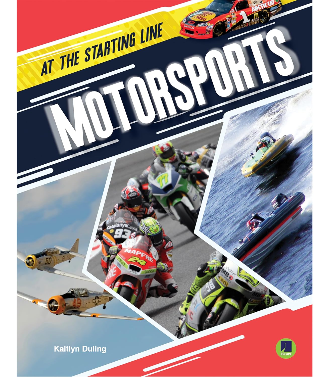 Motorsports: Automobile, Motorcycle, Powerboat, Airplane, and Kart ...