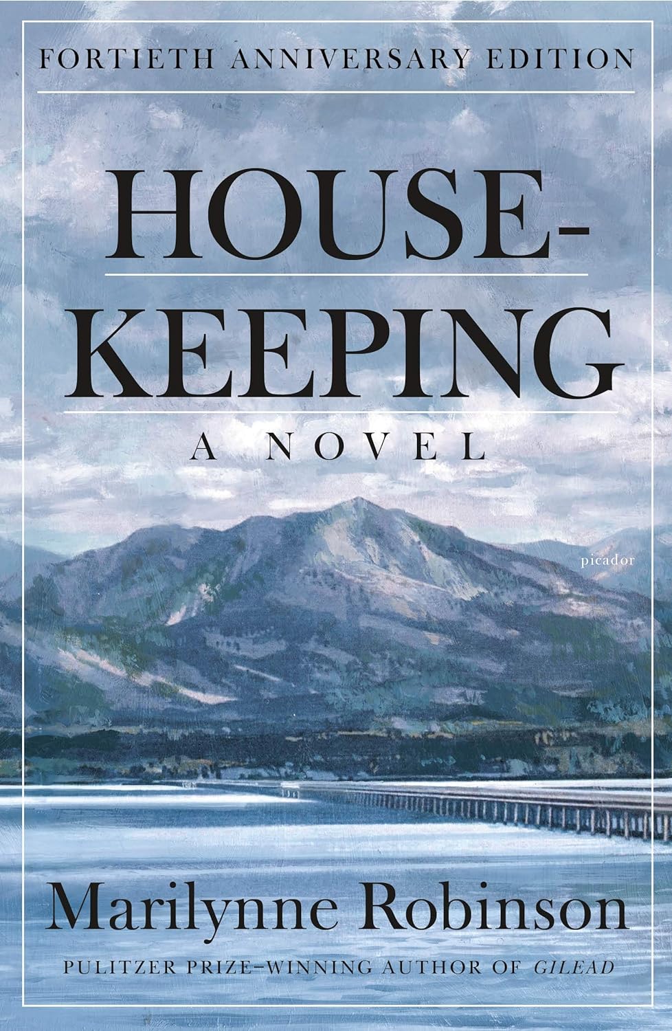 Housekeeping: A Novel (Picador Modern Classics) - Kindle edition by ...