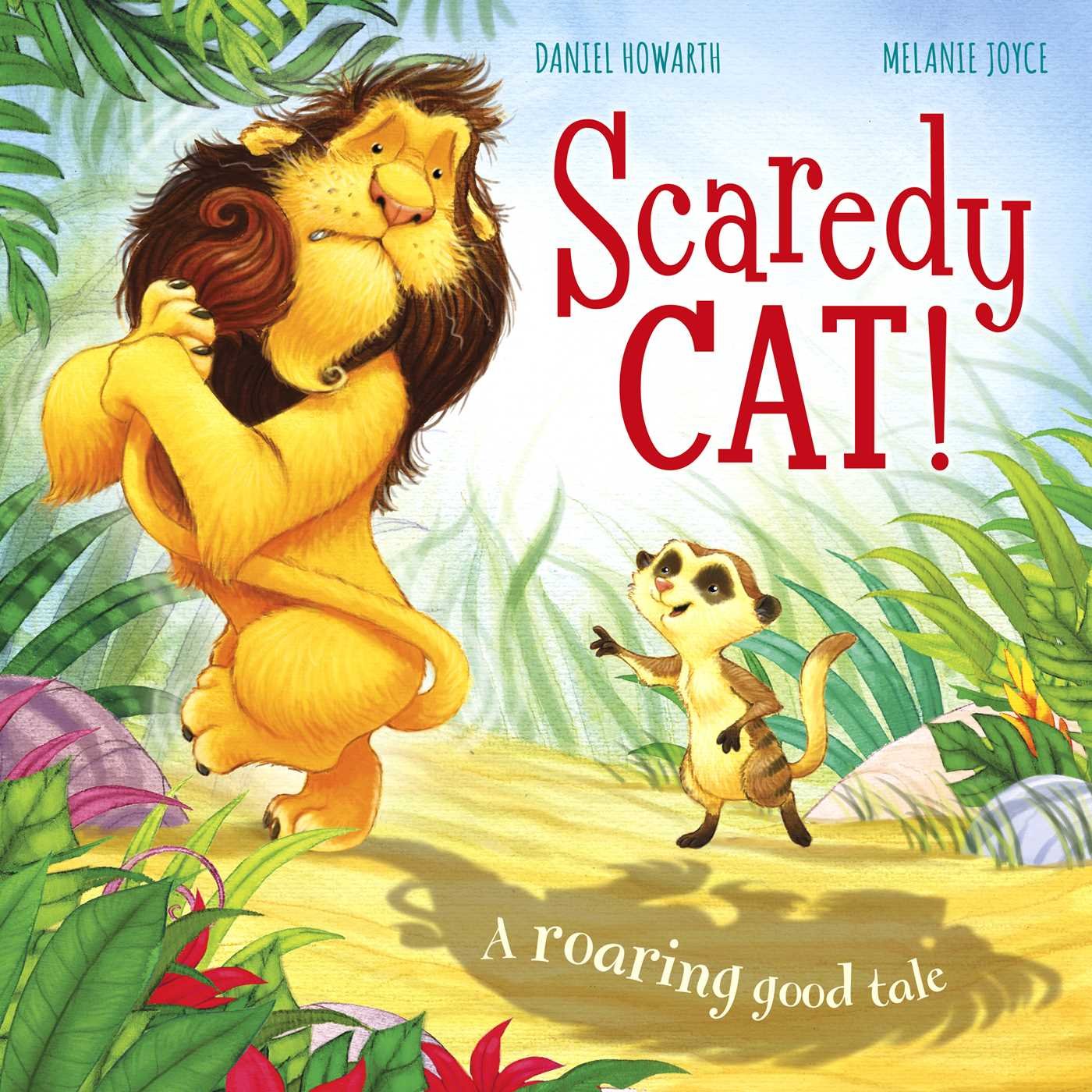 Scaredy Cat!: Joyce, Melanie, Howarth, Daniel: 9781499880113: Amazon ...