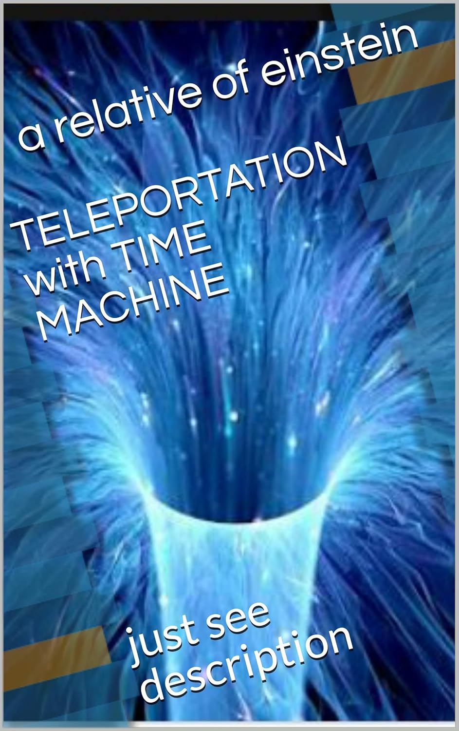Amazon.com: TELEPORTATION with TIME MACHINE: just see description eBook ...