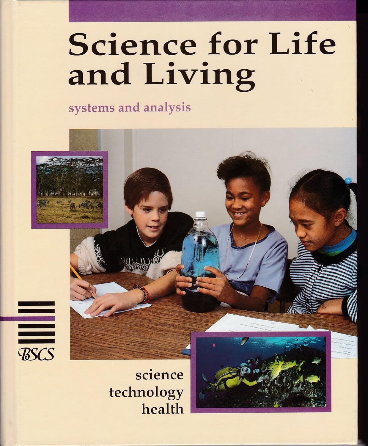 Science for Life and Living: Integrating Science, Technology, and ...