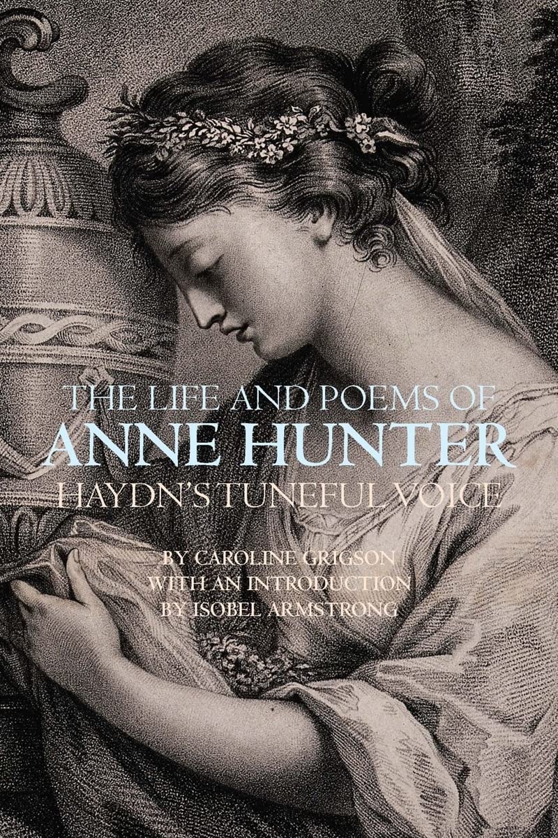 Amazon.com: The Life and Poems of Anne Hunter: Haydn's Tuneful Voice ...