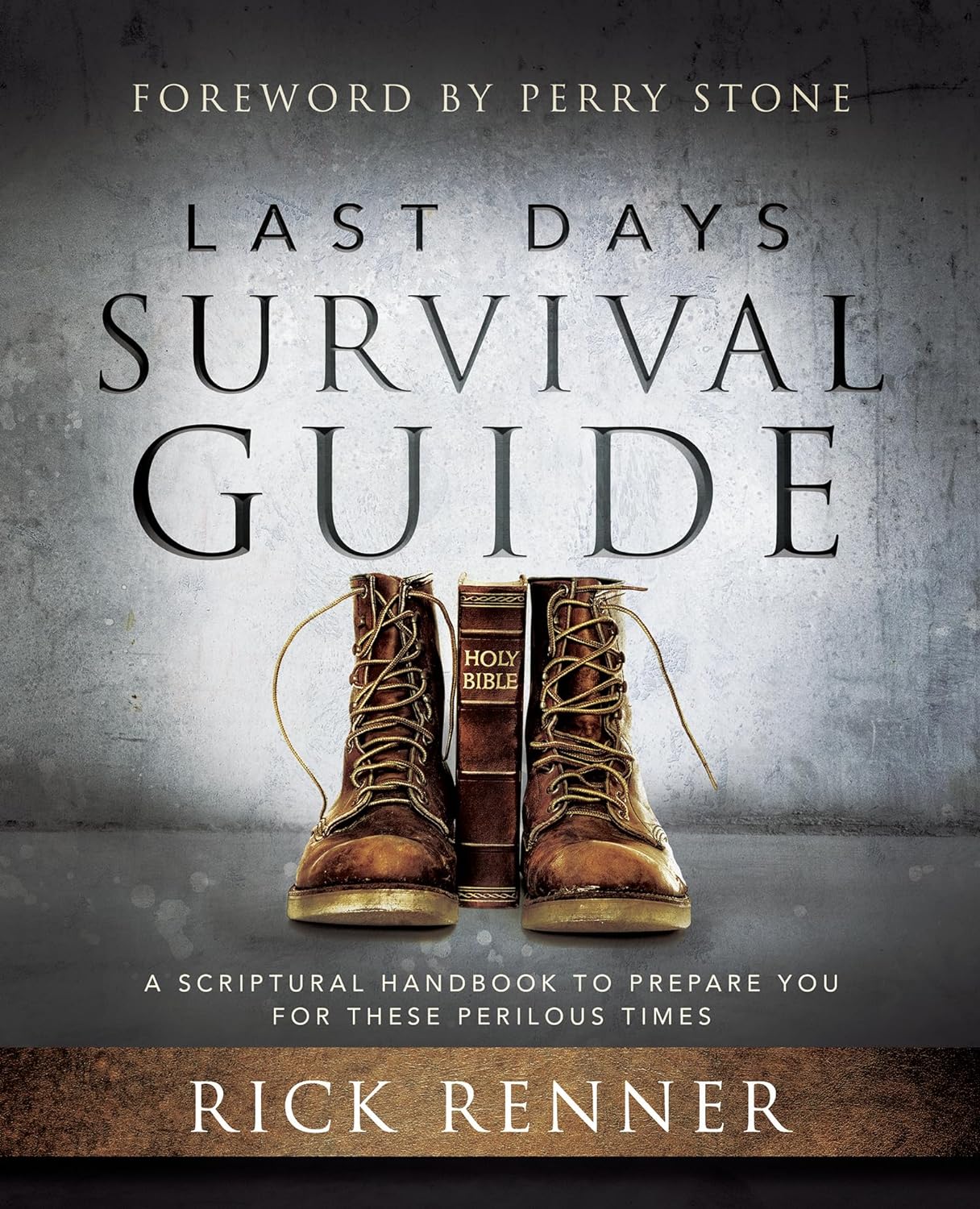 Last Days Survival Guide: A Scriptural Handbook to Prepare You for ...