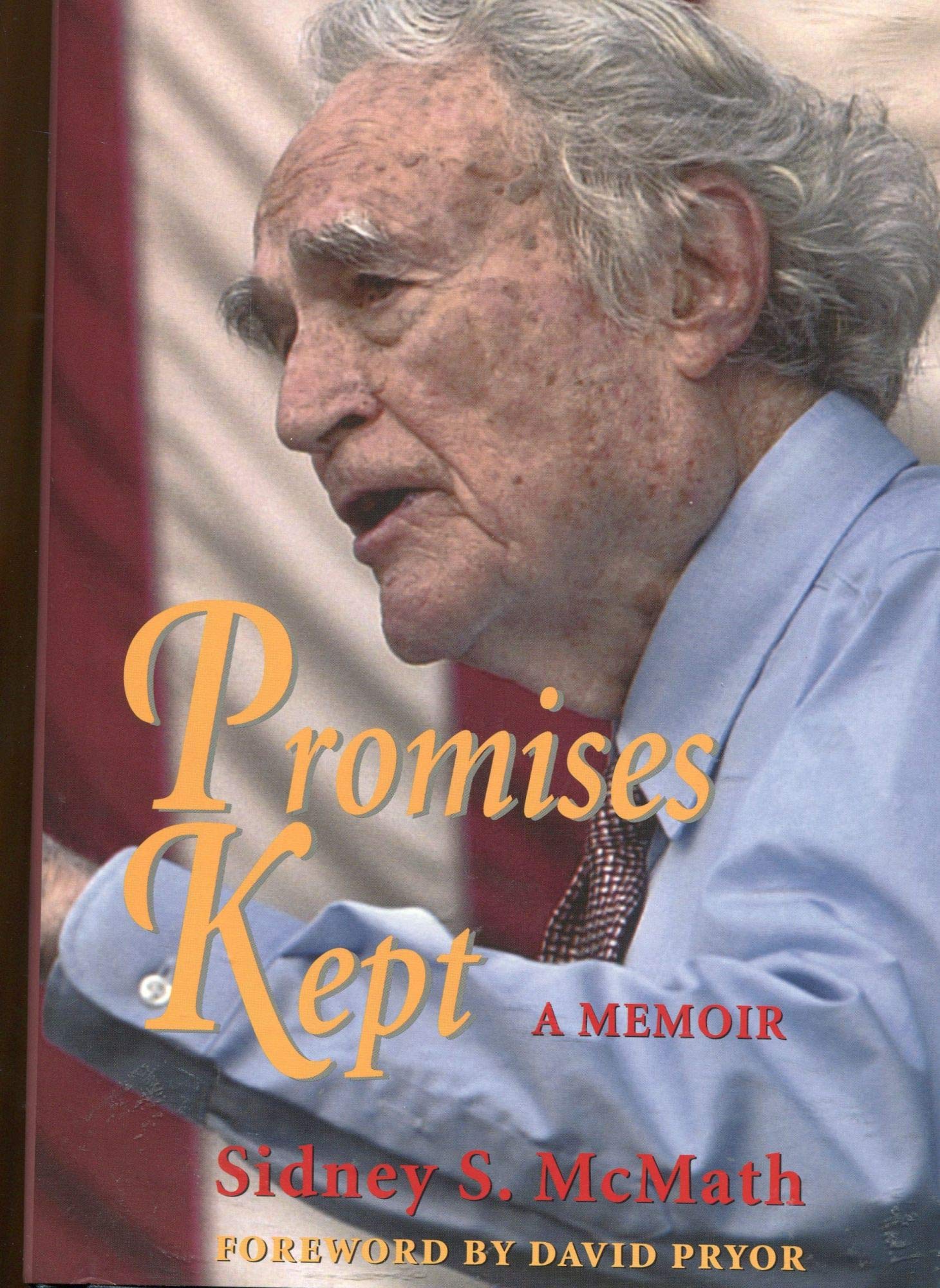 Promises Kept: A Memoir: McMath, Sidney S.: 9781557287540: Amazon.com ...