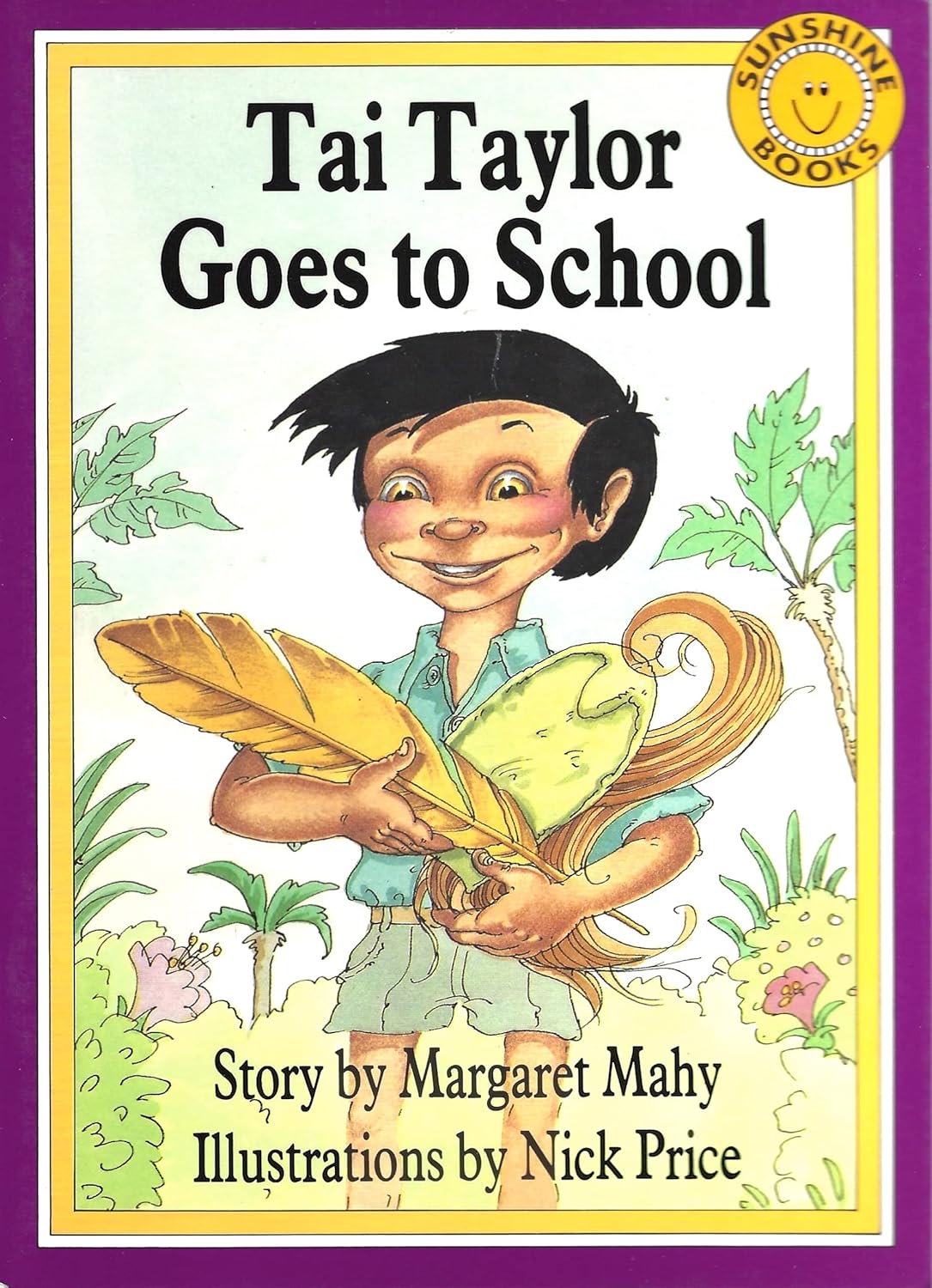 Tai Taylor goes to school (Sunshine books): Mahy, Margaret ...