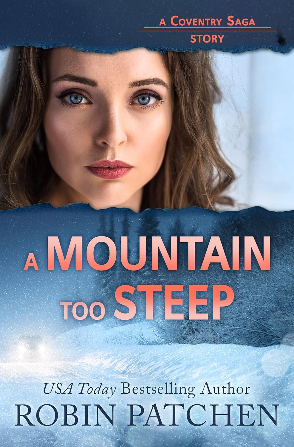 A Mountain Too Steep (Coventry Saga) - Kindle edition by Patchen, Robin. Religion & Spirituality ...