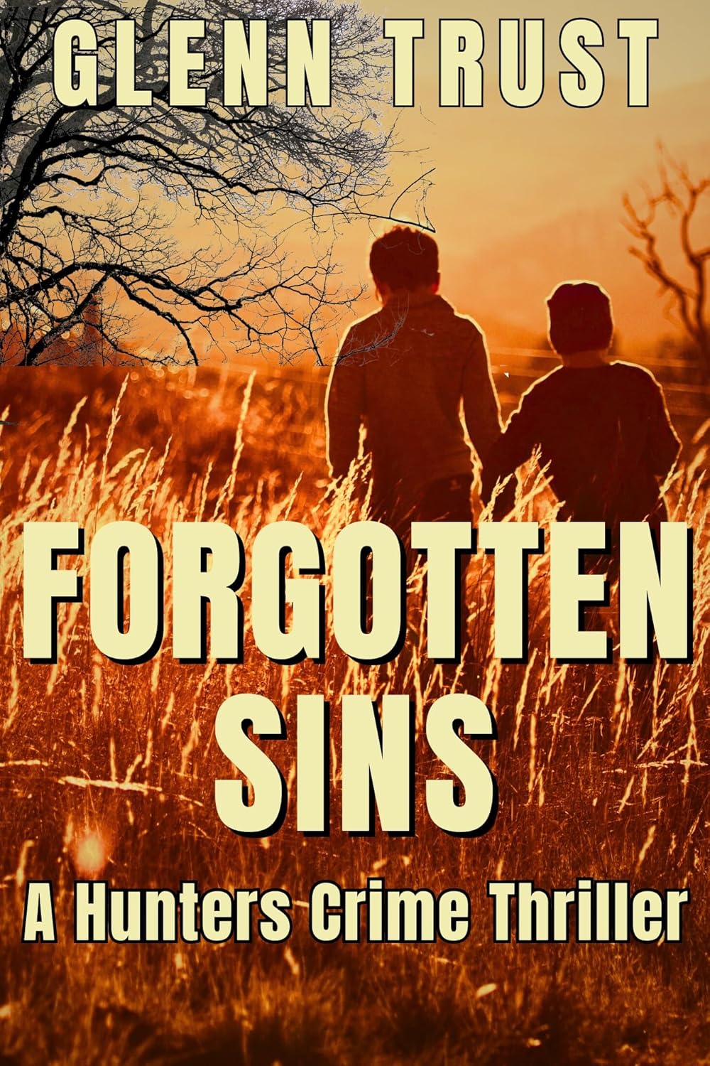 Forgotten Sins: A Hunters Crime Thriller (The Hunters Book 9) eBook ...