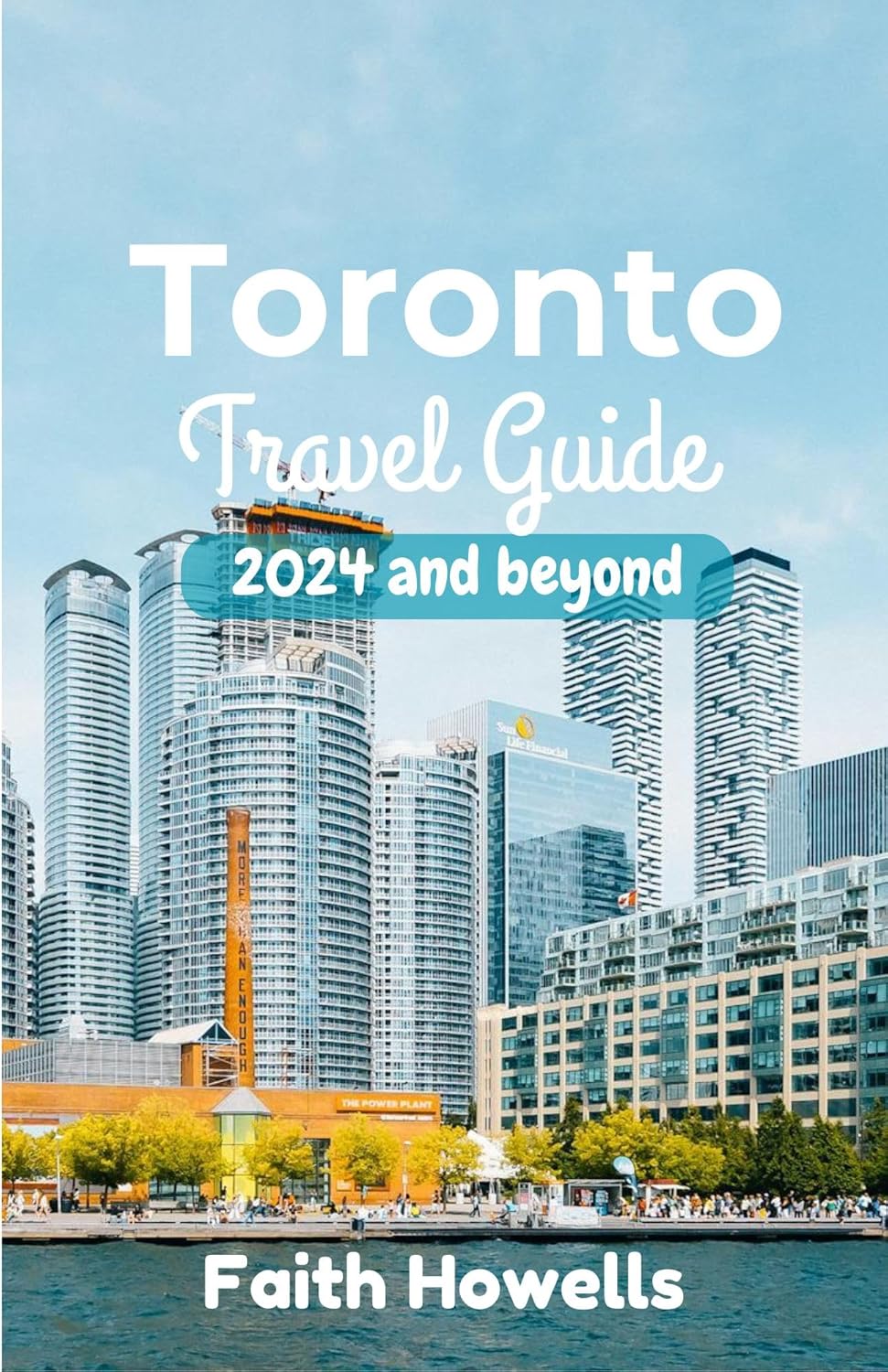 Amazon.com: TORONTO TRAVEL GUIDE, 2024 AND BEYOND: YOUR ULTIMATE ...