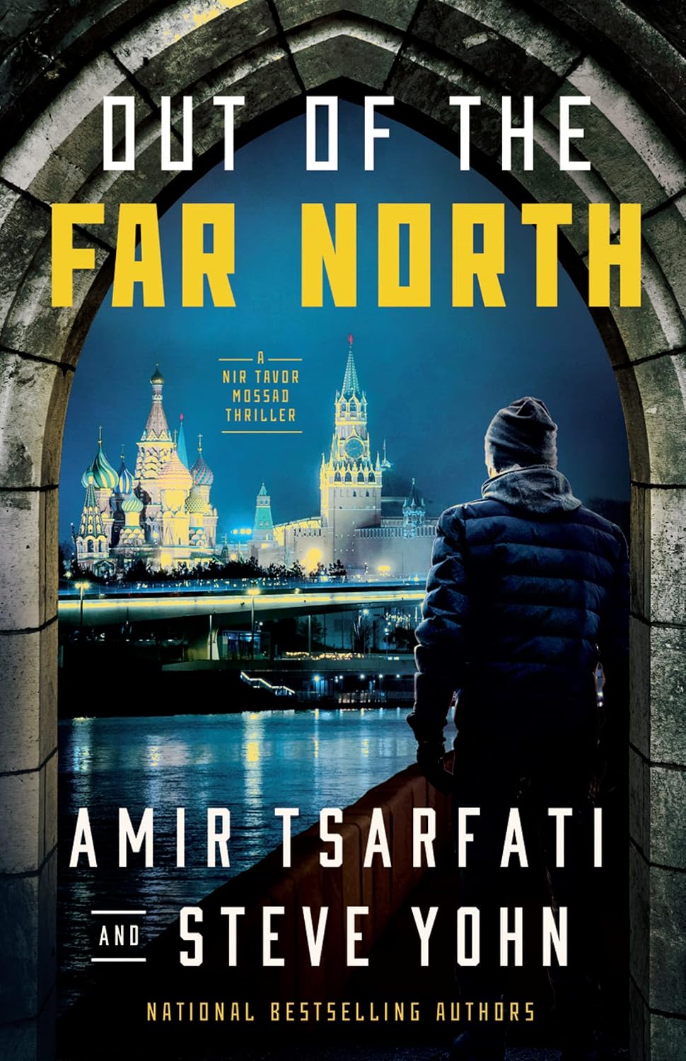 Out of the Far North (A Nir Tavor Mossad Thriller) - Kindle edition by ...