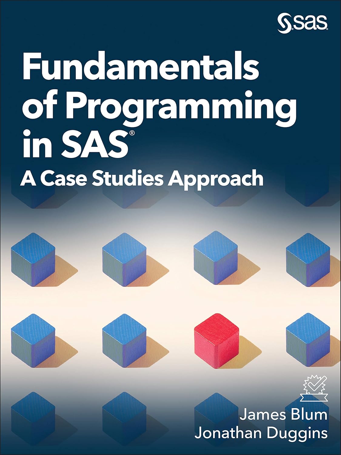 Fundamentals of Programming in SAS: A Case Studies Approach , Blum ...
