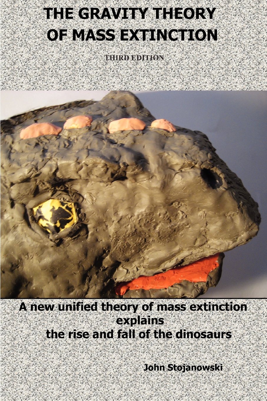 Buy THE Gravity Theory of Mass Extinction: A New Unified Theory of Mass ...