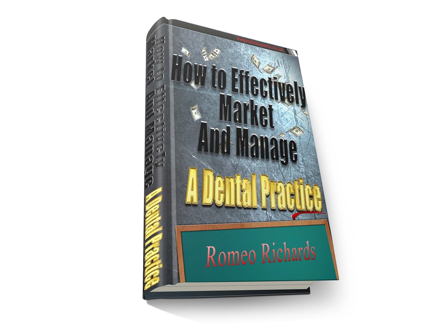 Amazon.com: How to Market And Manage A Dental Practice eBook : Richards ...