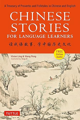 Amazon.com: Chinese Stories for Language Learners: A Treasury of ...