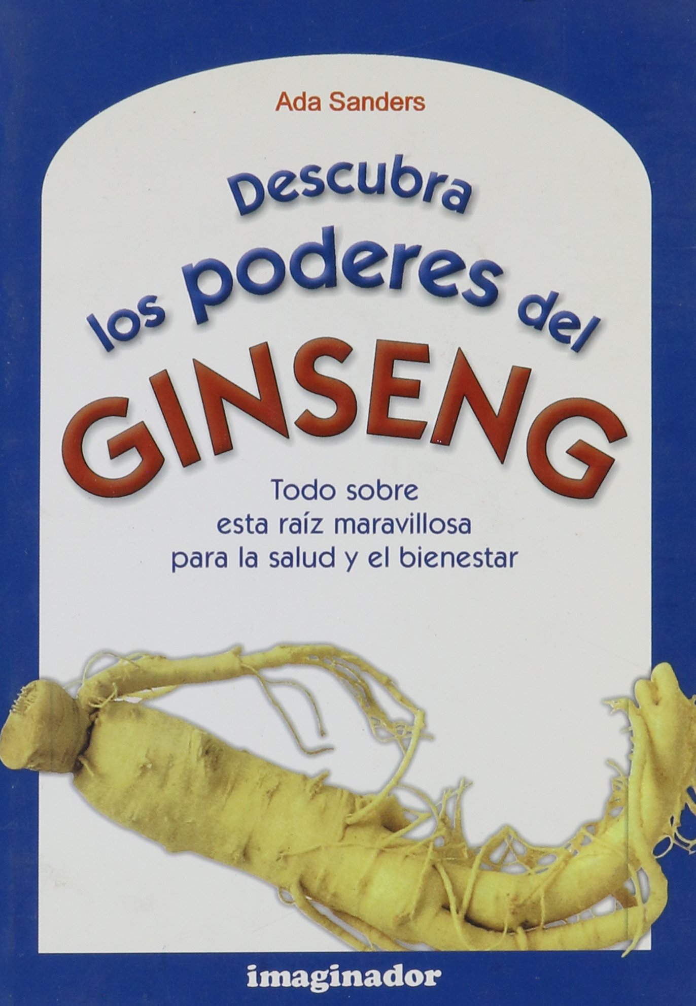 Buy Descubra los poderes del Ginseng / Discover the powers of Ginseng ...