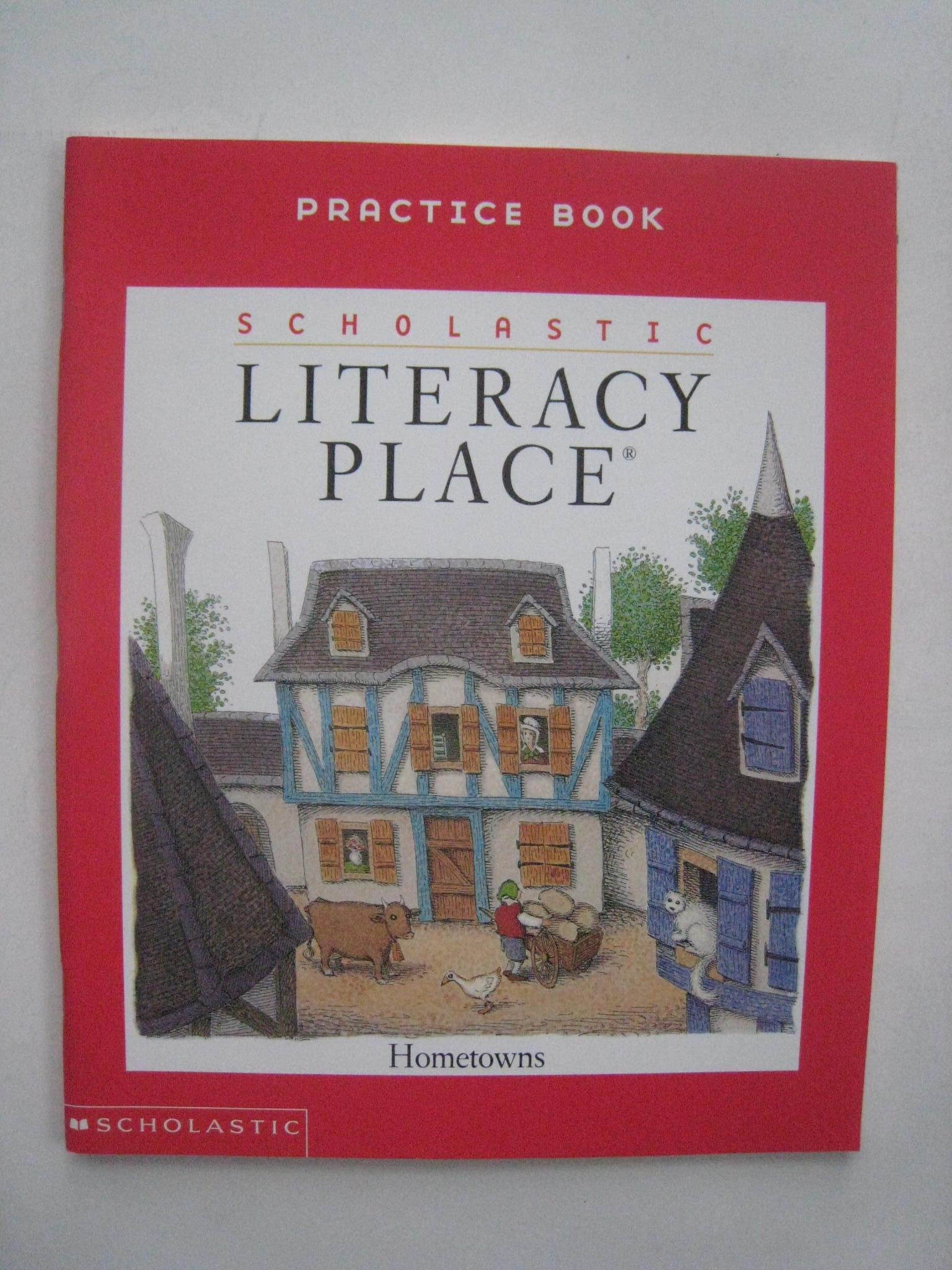 Scholastic Literacy Place-Hometowns (Practice Book) (Scholastic ...