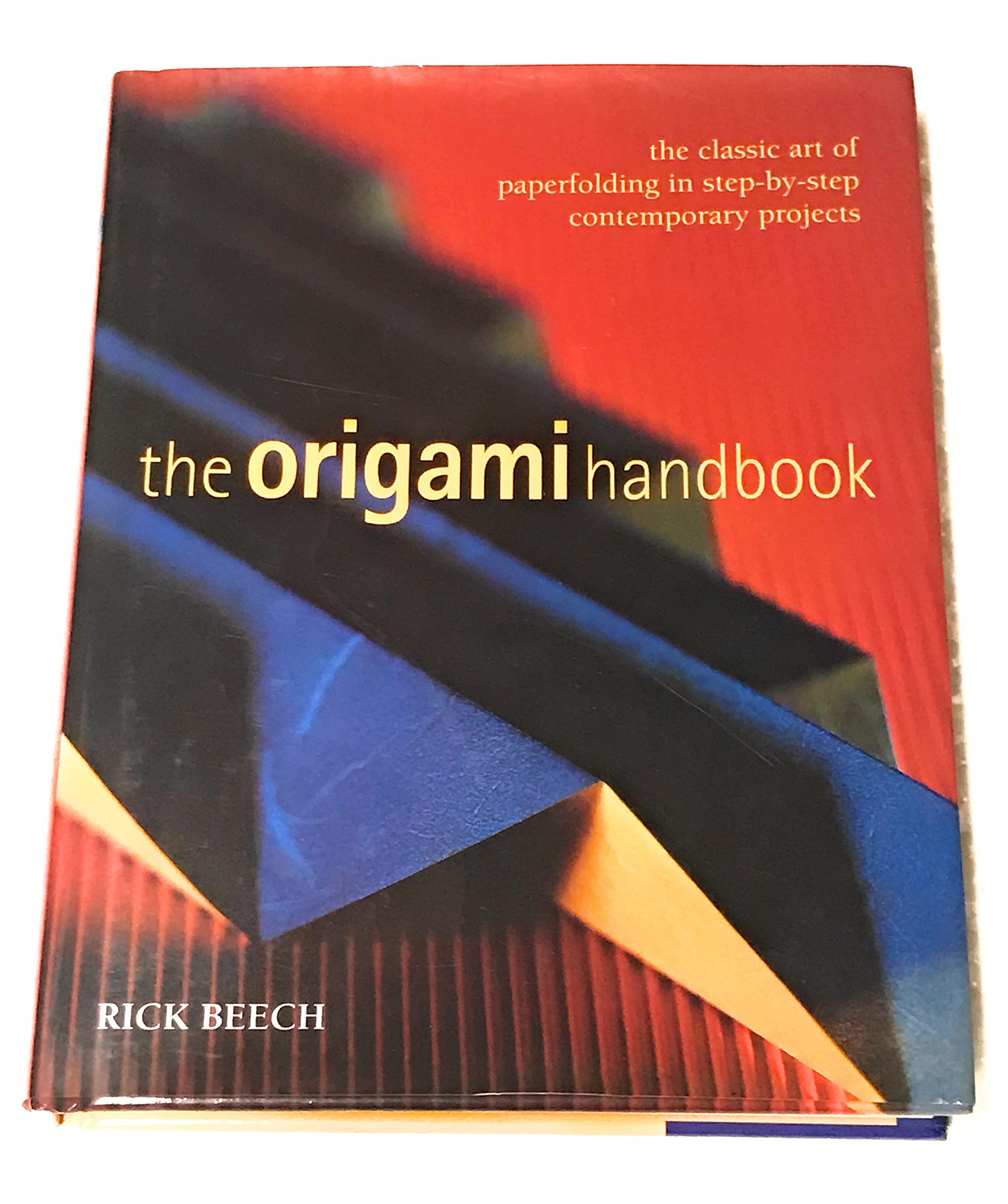 The Origami Handbook: The Classic Art of Paperfolding in Step-by-Step ...