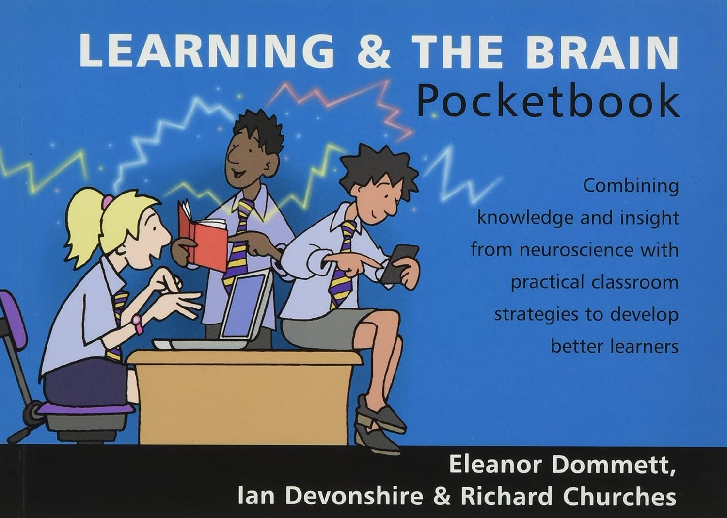 Learning and the Brain Pocketbook: Amazon.co.uk: Richard Churches, Ian ...
