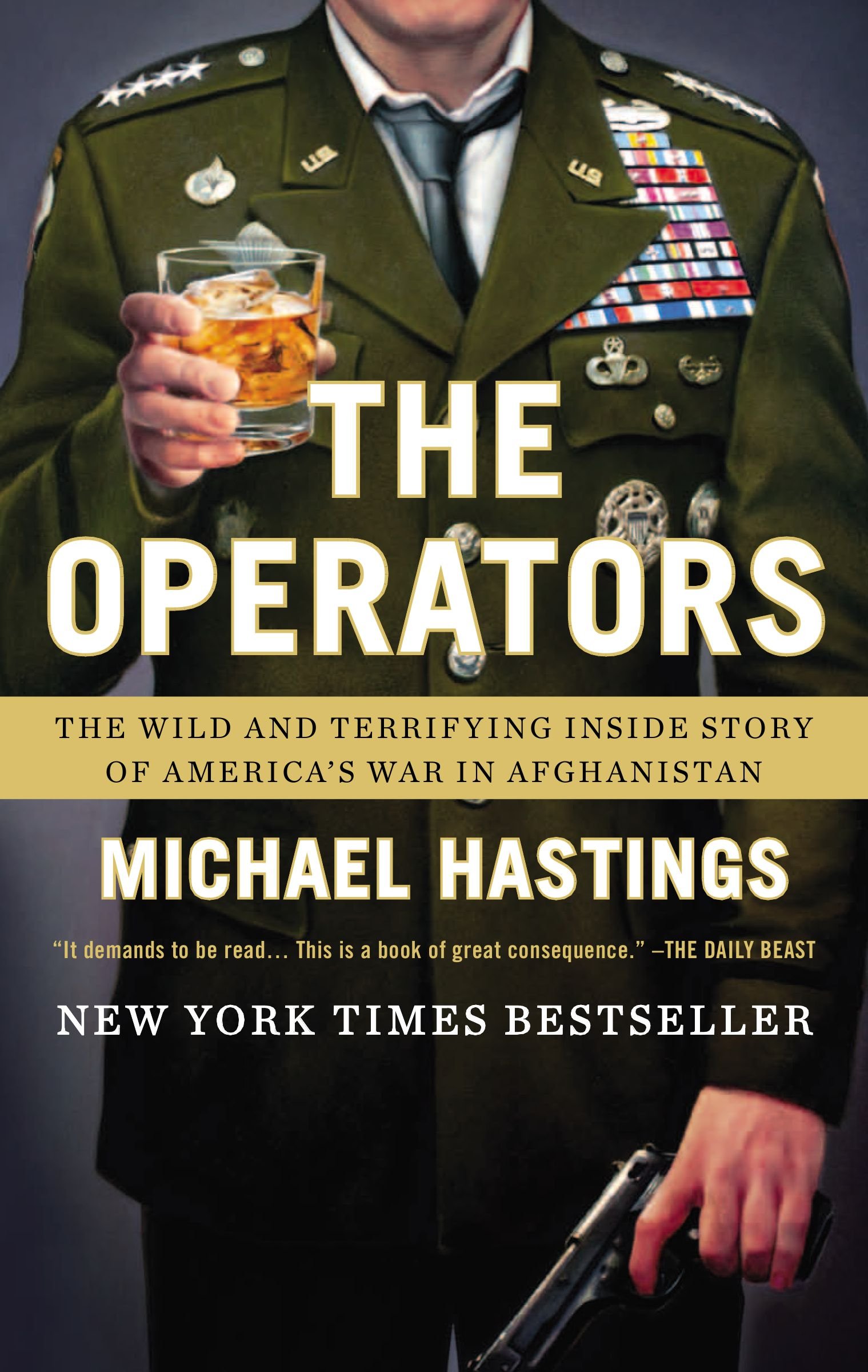 The Operators: The Wild and Terrifying Inside Story of America's War in ...