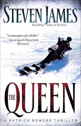 The Queen,: A Patrick Bowers Thriller (The Bowers Files Book 5 ...
