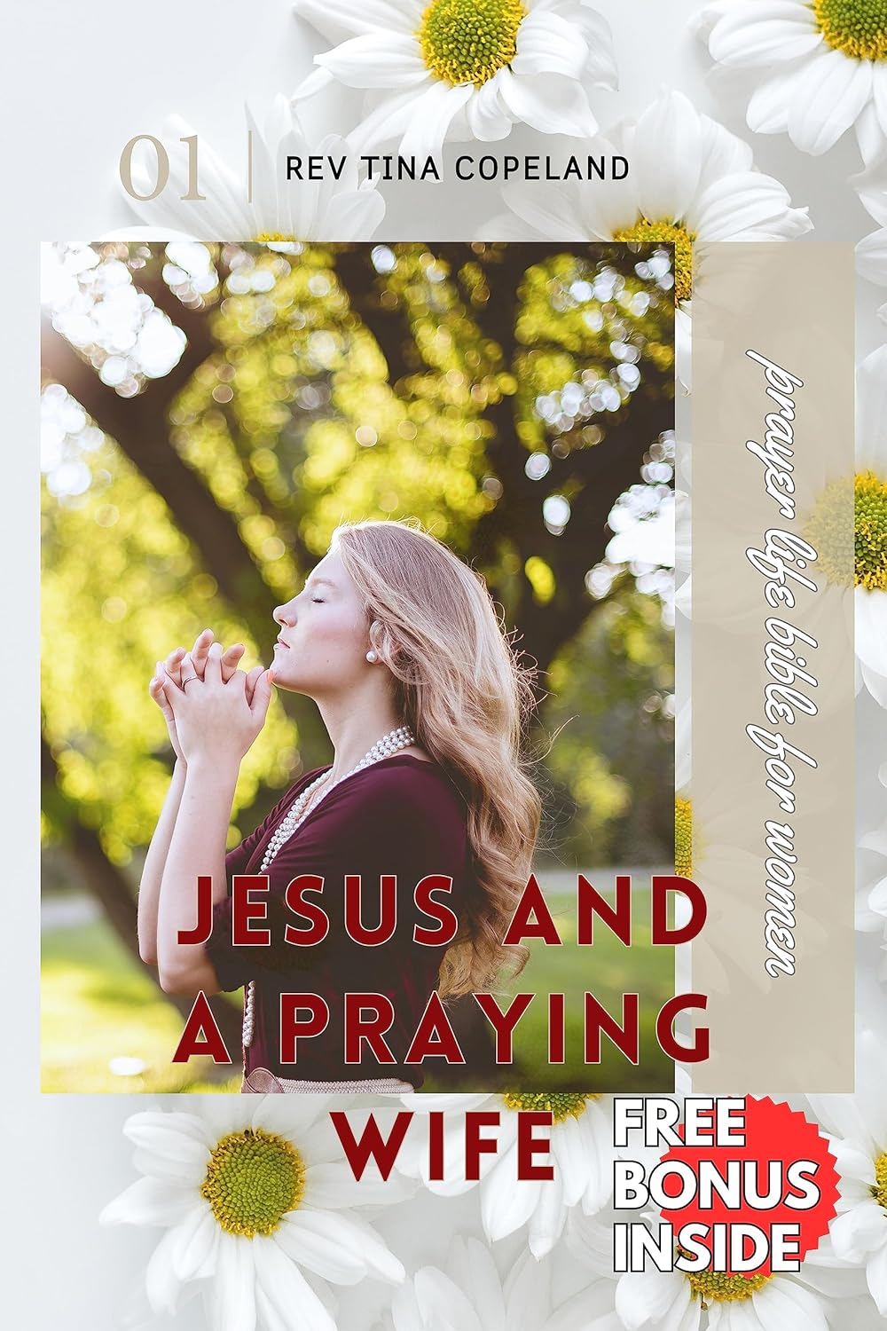 Amazon.com: Jesus And a Praying Wife : Prayer Life Bible for Women eBook : Copeland , Rev Tina ...