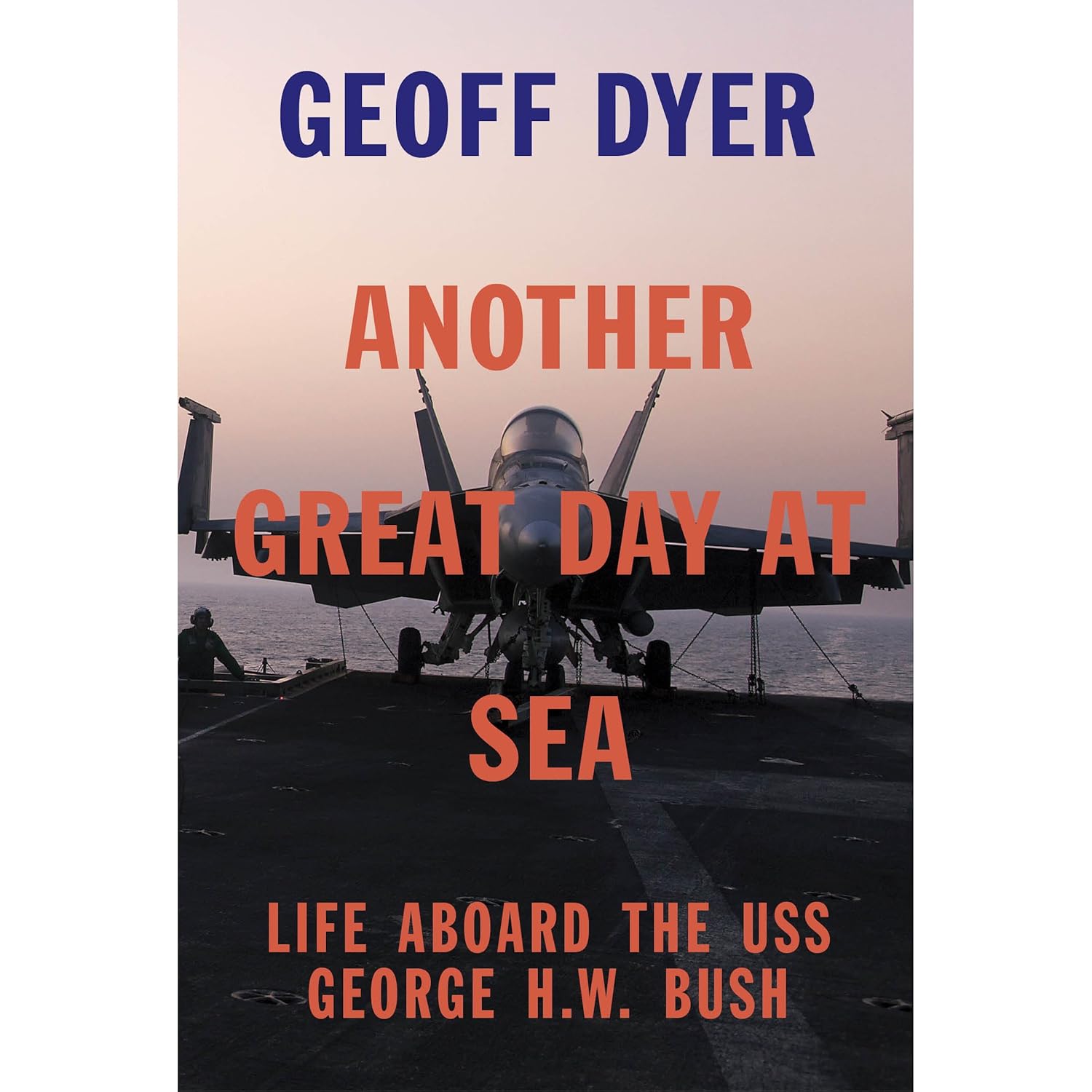 Amazon.com: Another Great Day at Sea: Life Aboard the USS George H.W ...