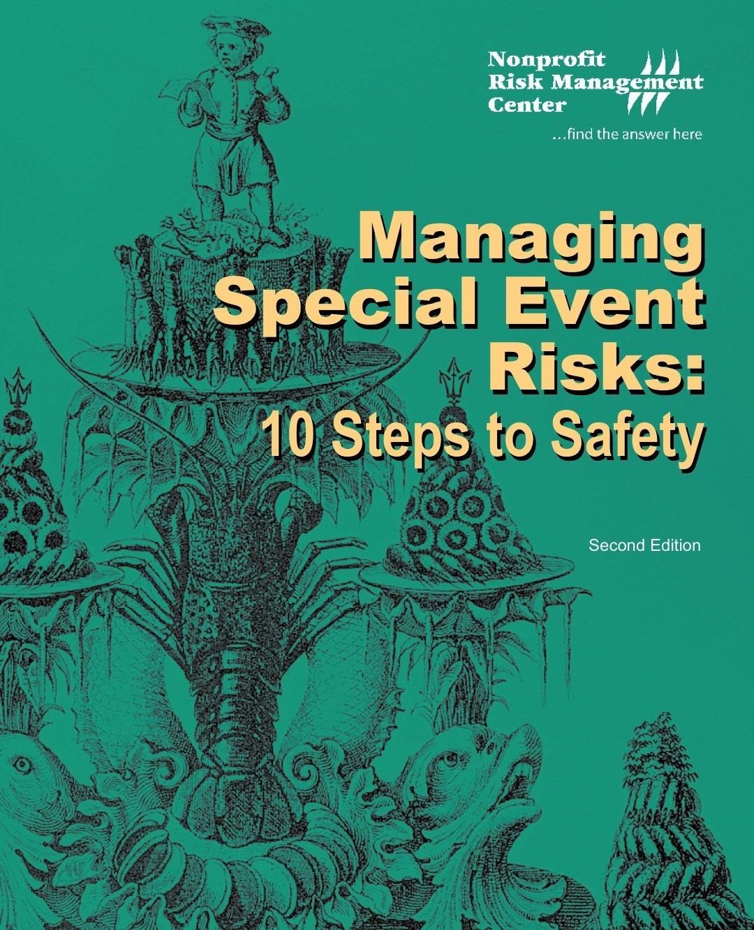 Buy Managing Special Event Risks: 10 Steps to Safety Book Online at Low ...
