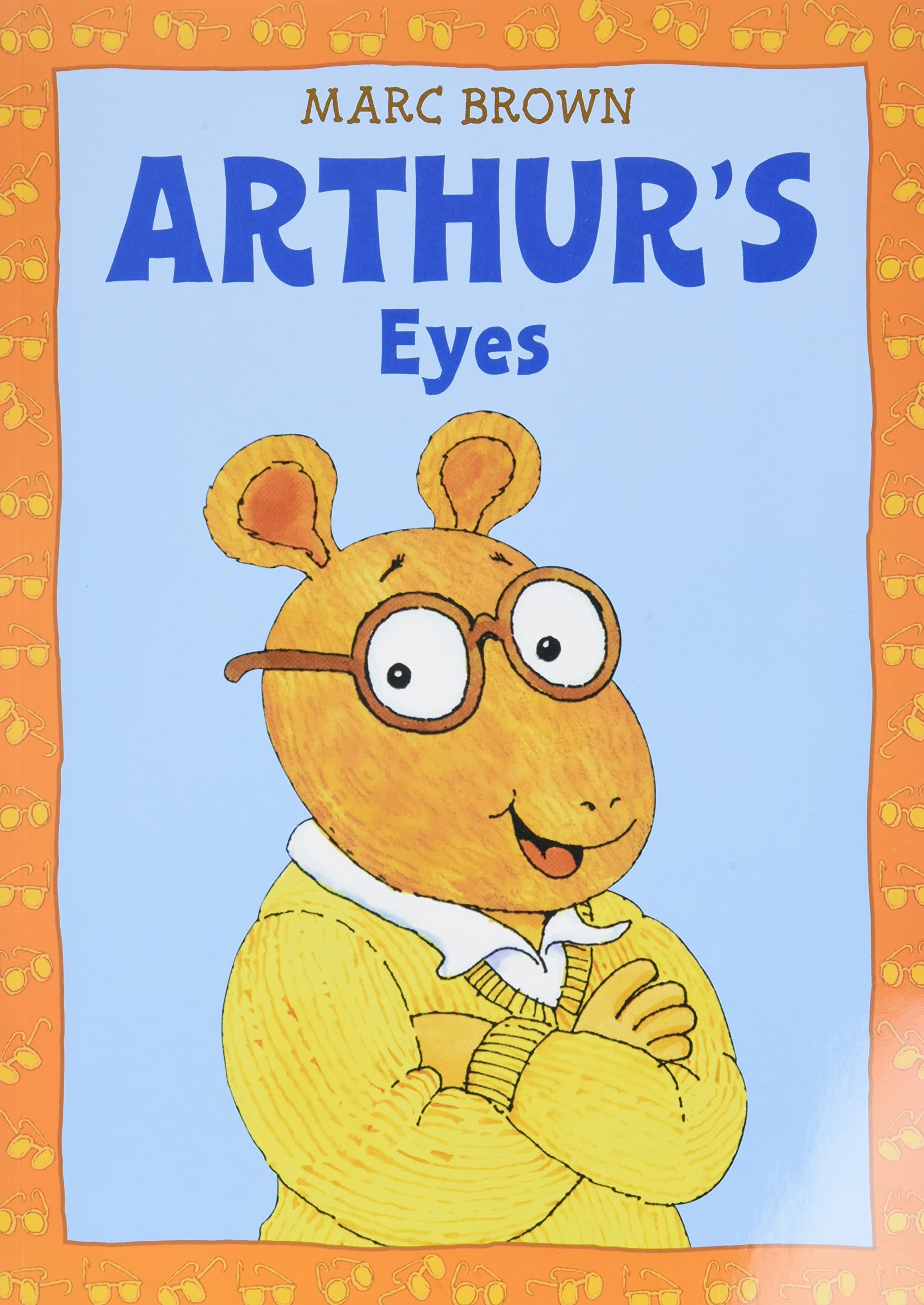 Arthur's Eyes: An Arthur Adventure (Arthur Adventures): Brown, Marc ...