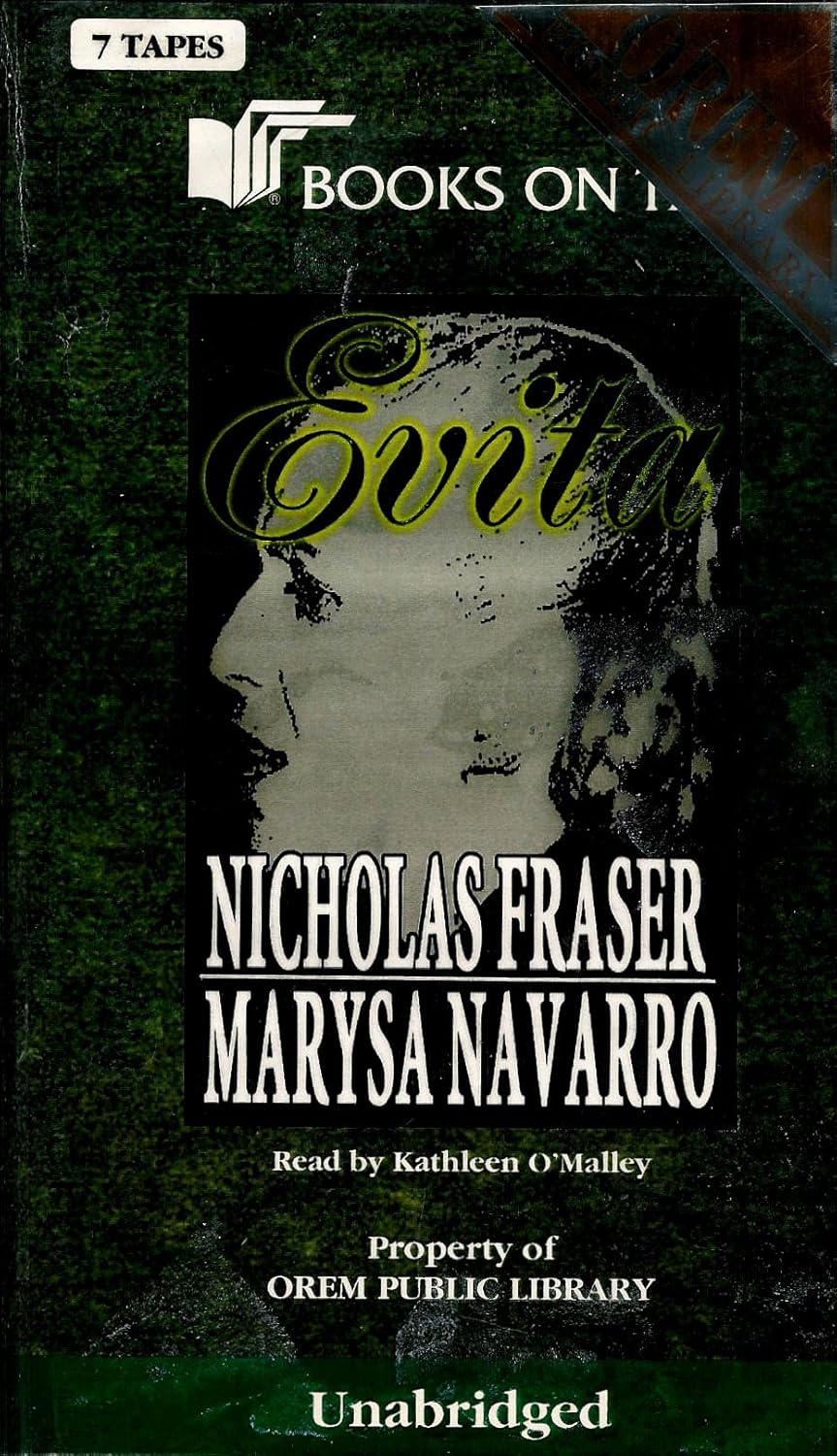 Evita: The Real Life Of Eva Peron: Nicholas Fraser, Marysa Navarro ...