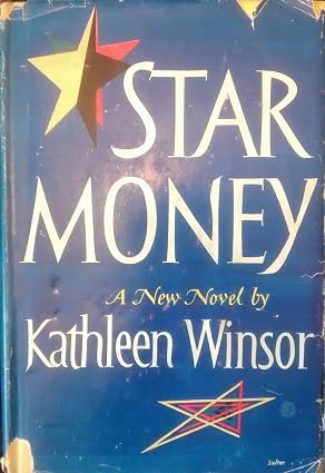 Star Money: Winsor, Kathleen: 9780451027085: Amazon.com: Books