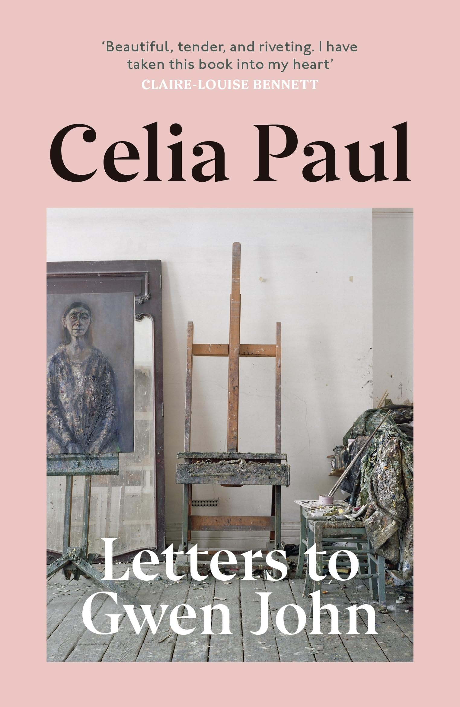 Letters to Gwen John: Celia Paul: 9781529919974: Amazon.com: Books