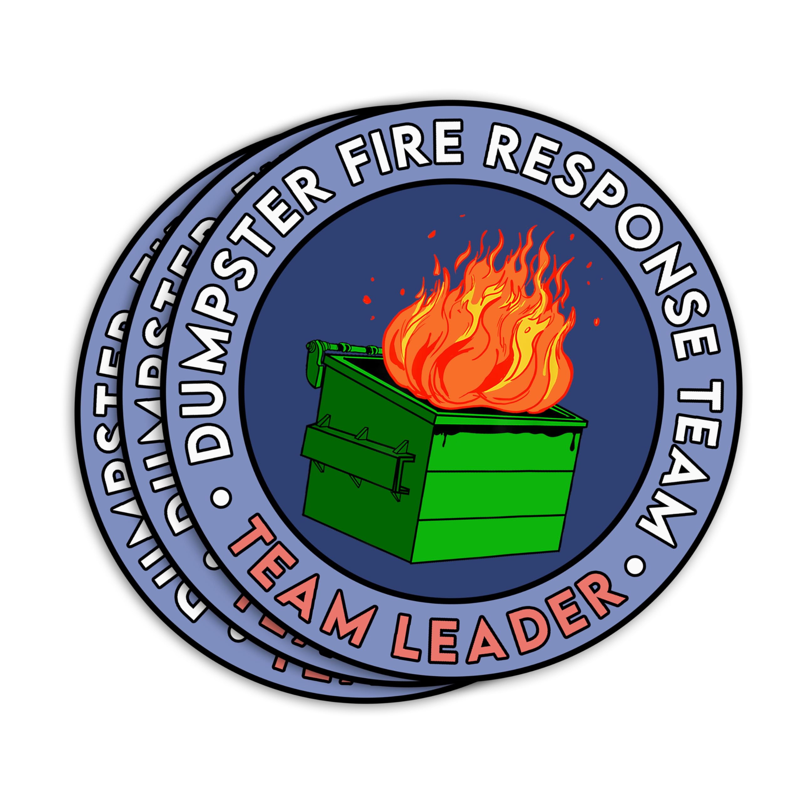 Fire Comeback Memes Dumpster Fire Response Team | Save The Fiery