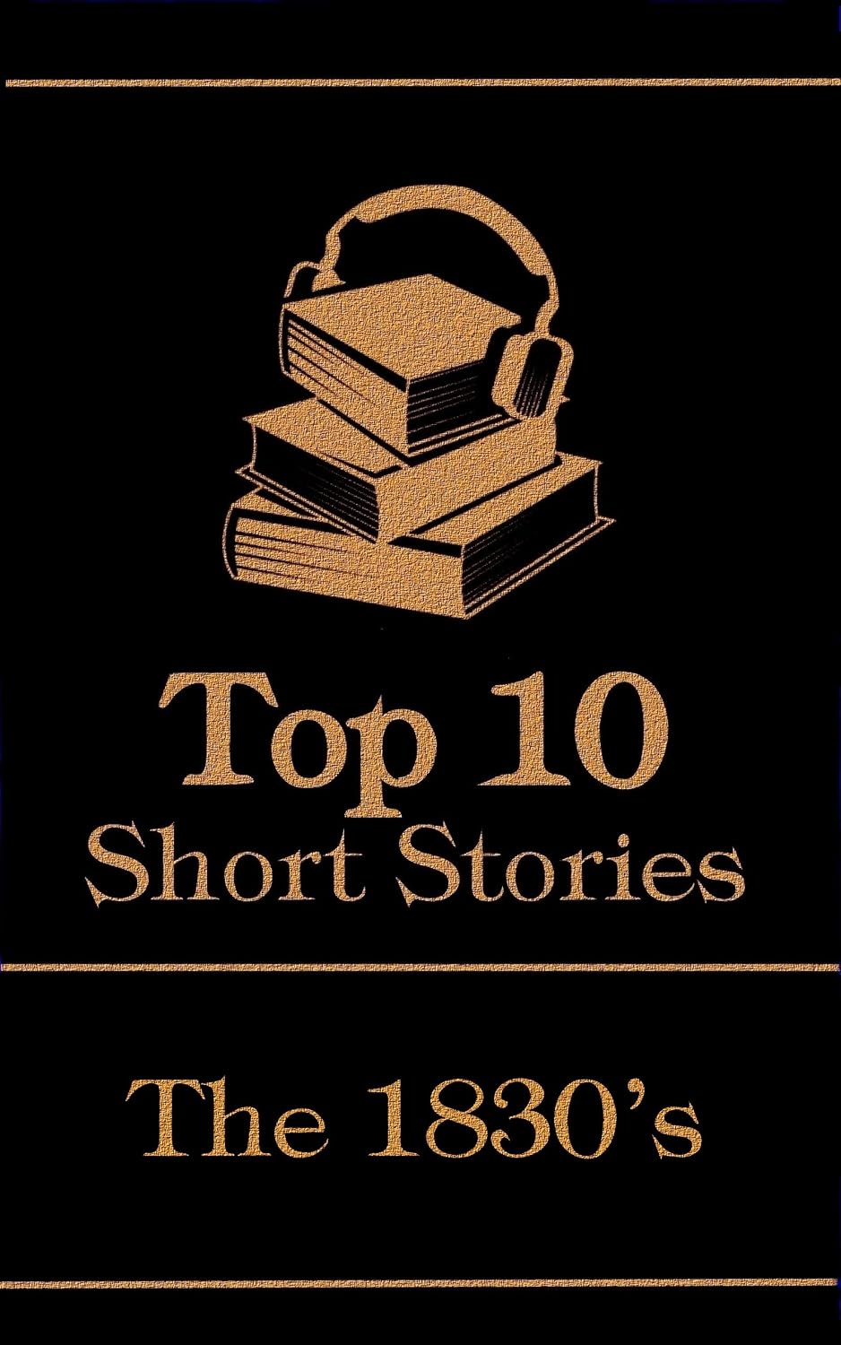 The Top 10 Short Stories - The 1830's - Kindle edition by Hugo, Victor ...