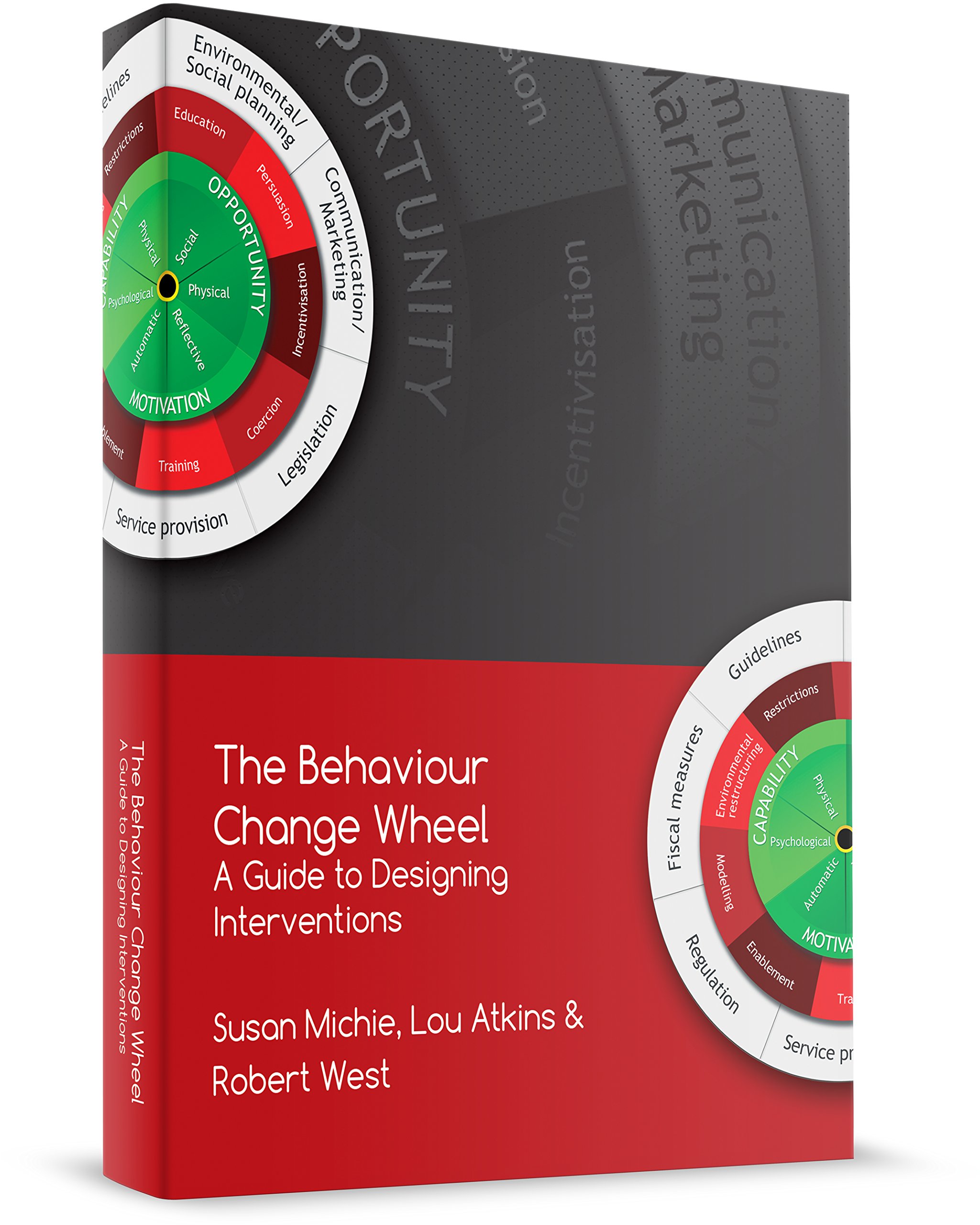 Amazon.com: The Behaviour Change Wheel: A Guide To Designing ...