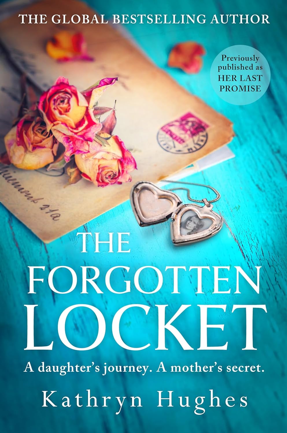 The Forgotten Locket: An absolutely gripping novel of the power of hope ...